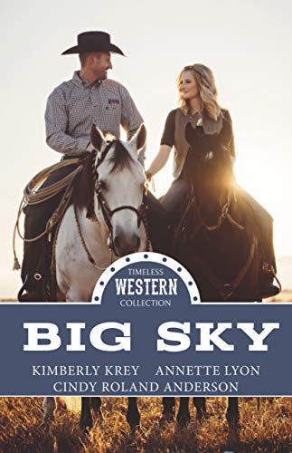 Big Sky (Timeless Western Collection Book 2) - Kindle edition by Krey ...