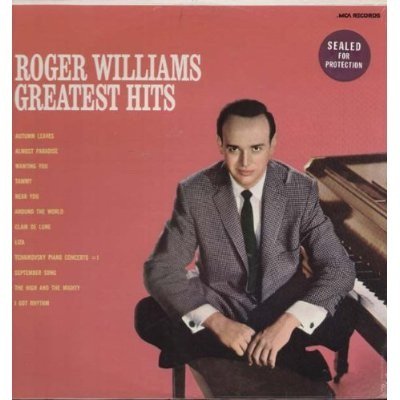 Roger Williams - Roger Williams: Greatest Hits - Amazon.com Music