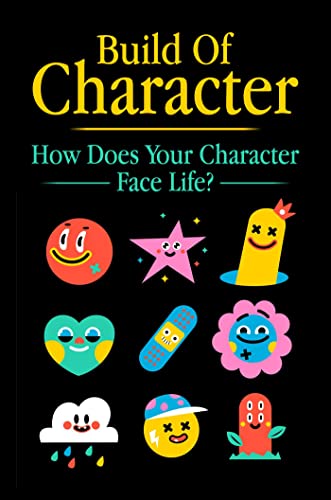 Build Of Character: How Does Your Character Face Life? eBook : Buchtel ...