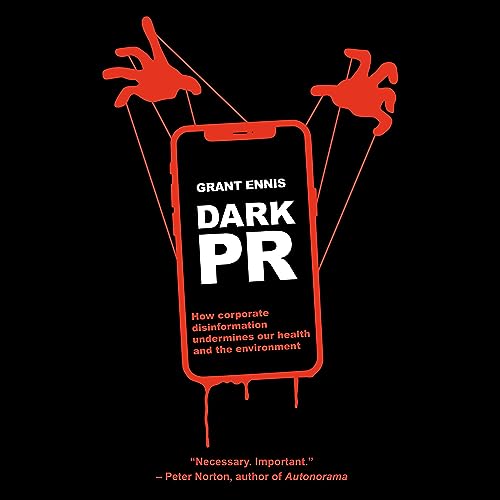 Amazon.com: Dark PR: How Corporate Disinformation Harms Our Health and ...