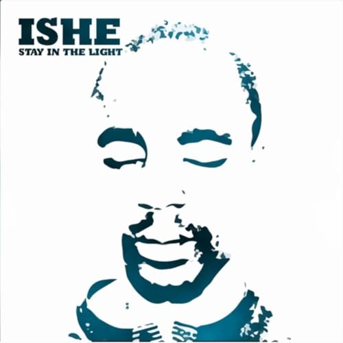 Amazon.co.jp: Stay in The Light : Ishe: デジタルミュージック