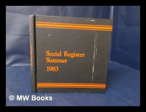 Social Register, Summer 1983 - Vol. XCVII - May, 1983: Social Register ...