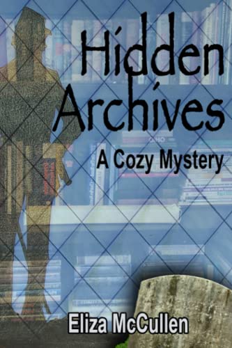 『Hidden Archives: A Cozy Mystery』｜感想・レビュー - 読書メーター