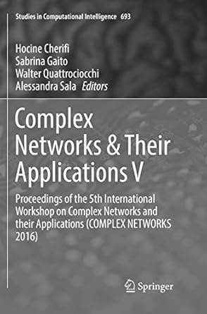 Complex Networks & Their Applications V: Proceedings of the 5th ...