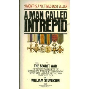 Man Called Intrepid: Stevenson, William: 9789993990796: Amazon.com: Books