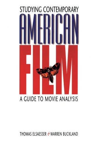 Studying Contemporary American Film: A Guide To Movie Analysis ...