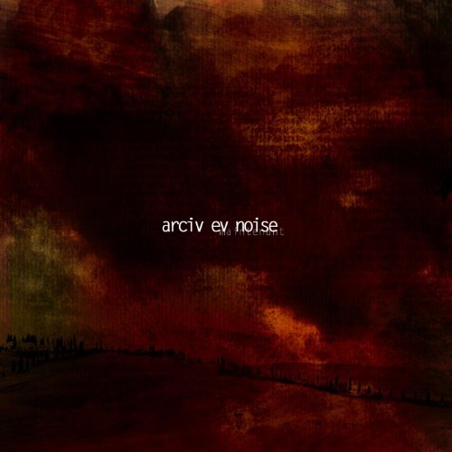 Amazon.com: maintenant : arciv ev noise: Digital Music