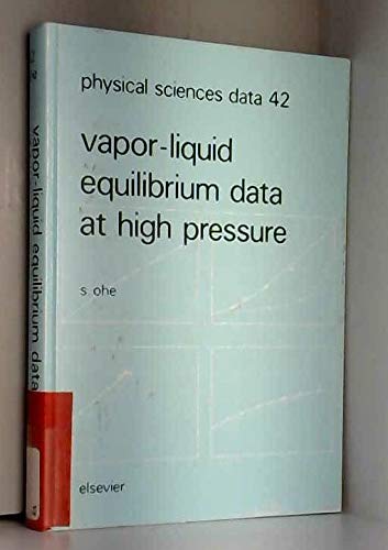 Buy Vapour-liquid Equilibrium Data at High Pressure (Physical Sciences Data) Book Online at Low ...