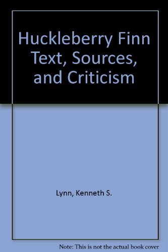 Huckleberry Finn: text, sources, and criticism.: Kenneth S. Lynn ...
