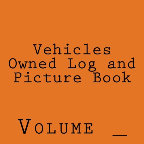 Amazon.com: Vehicles Owned Log and Picture Book: Orange Cover (S M Car ...