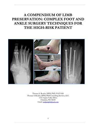 Amazon.com: A COMPENDIUM OF LIMB PRESERVATION: COMPLEX FOOT AND ANKLE ...