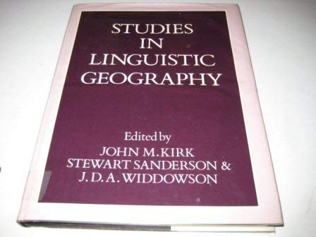 Studies in Linguistic Geography: The Dialects of English in Britain and ...