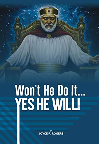 Won't He Do It... YES HE WILL! - Kindle edition by Rogers, Joyce R ...