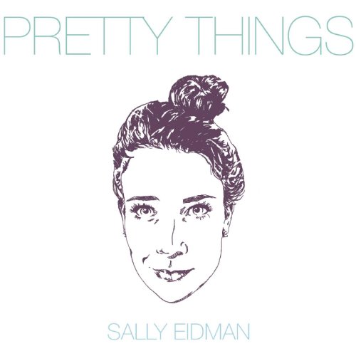Pretty Things by Sally Eidman on Amazon Music - Amazon.co.uk