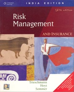 Risk Management And Insurance, 12Th Edition: James Trieschmann David ...