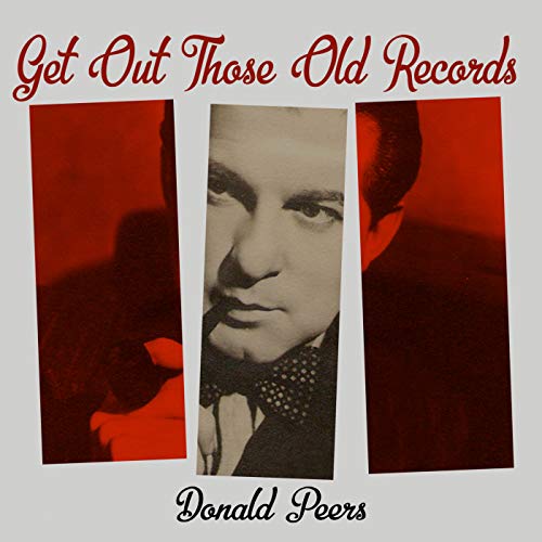 Amazon.com: Get Out Those Old Records : Donald Peers: Digital Music
