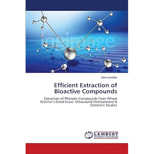 Efficient Extraction Of Bioactive Compounds Extraction