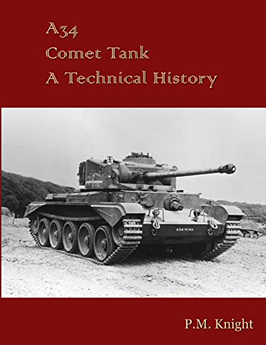 Snapklik.com : A34 Comet Tank A Technical History