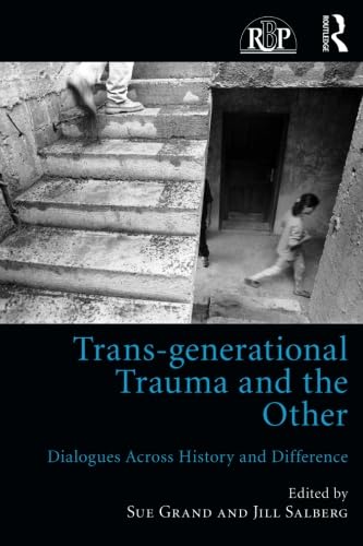 Trans-generational Trauma and the Other: Dialogues across history and ...