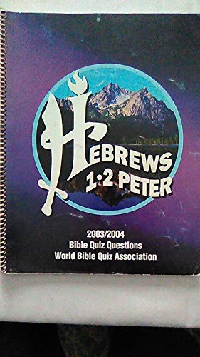 Hebrews 1 - 2 Peter Bible Quiz Questions: John Isett: Amazon.com: Books