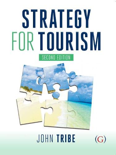 Strategy for Tourism: John Tribe: 9781910158623: Amazon.com: Books