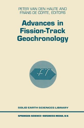 Advances in Fission-Track Geochronology: A Selection of Papers ...