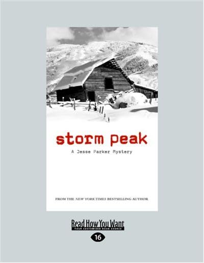 Storm Peak: A Jesse Parker Mystery: Flanagan, John: 9781459624313 ...