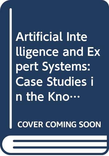 Artificial Intelligence and Expert Systems: Case Studies in the Knowledge Domain of Archaeology ...