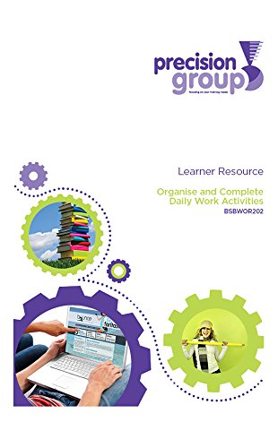 organise-and-complete-daily-work-activities-bsbwor202-english-edition