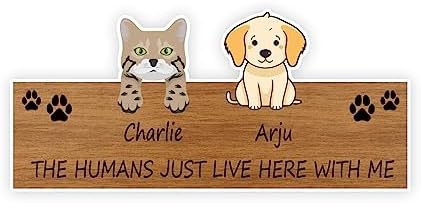 Buy SIGNOOGLE® Dog Name Plate Humans Just Live Here with Me Paws Quotes ...