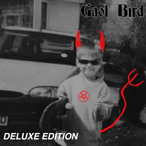 Gaol Bird (Deluxe Edition) by Gaol Bird on Amazon Music - Amazon.co.uk