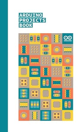 Arduino Projects Book : Scott Fitzgerald, Michael Shiloh: Amazon.co.uk ...