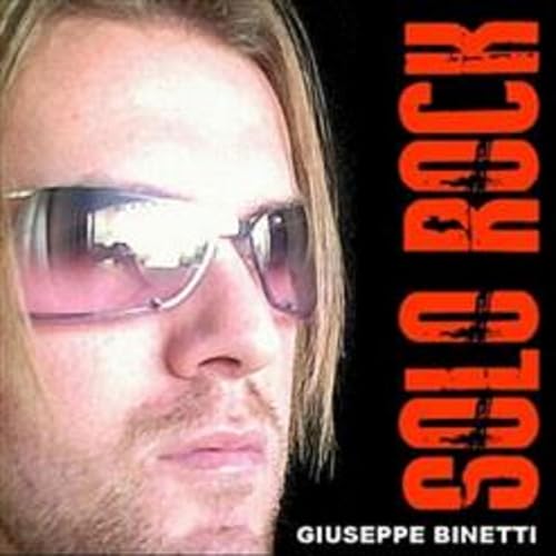 Play Solo rock by Giuseppe Binetti on Amazon Music