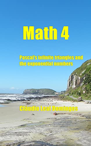 Amazon.co.jp: Math 4: Pascal's infinite triangles and the exponential ...
