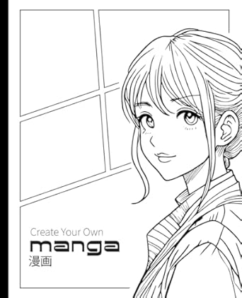 Amazon.com: Create Your Own Manga: Creative Notebook • 7.5"x9.25" • 100 ...