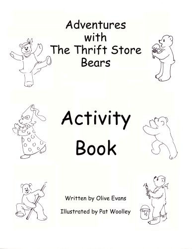The Thrift Store Bears Activity Book: Olive Evans, Pat Woolley ...