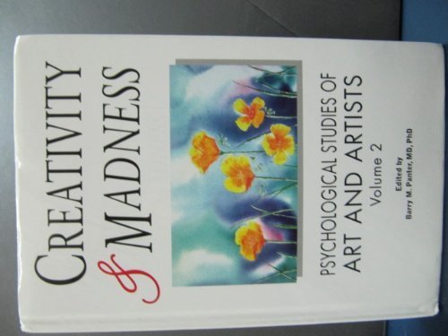 Creativity and Madness Psychological Studies of Art and Artists Volume ...
