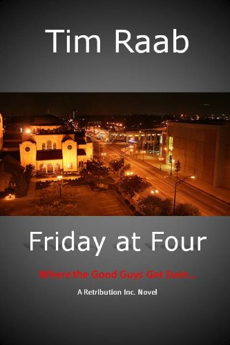 Amazon.co.jp: Friday at Four (English Edition) eBook : Raab, Timothy ...