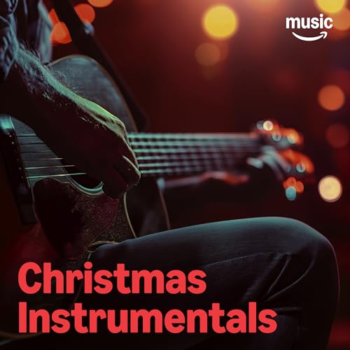 Christmas Instrumentals Playlist on Amazon Music Unlimited