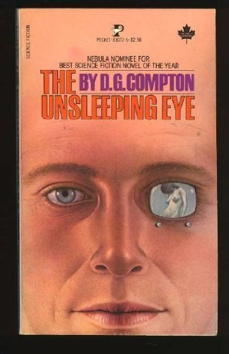 The Unsleeping Eye: D. G. Compton: 9780671830779: Amazon.com: Books
