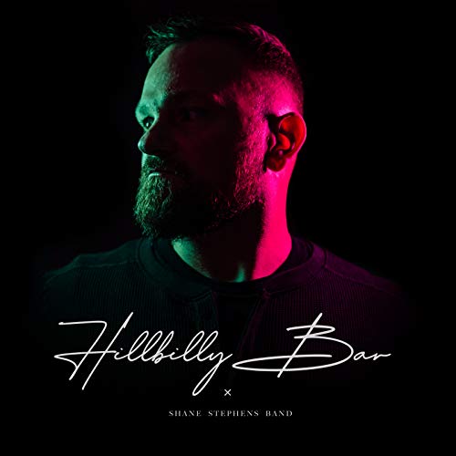 Play Hillbilly Bar by Shane Stephens Band on Amazon Music