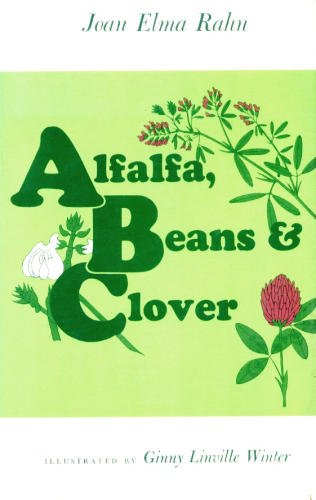 Alfalfa, Beans, and Clover: Rahn, Joan Elma: 9780689305283: Amazon.com ...