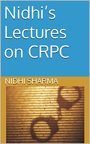 Nidhi’s Lectures on CRPC eBook : Sharma , Nidhi : Amazon.in: Books
