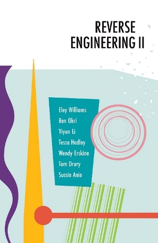 Reverse Engineering II: Amazon.co.uk: Wendy Erskine, Ben Okri, Eley ...