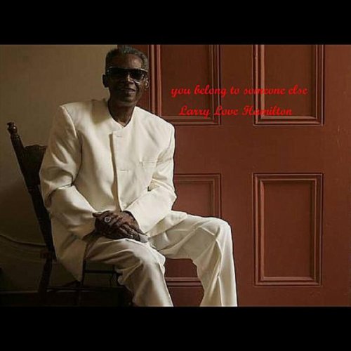 Play You Belong To Someone Else - Single by Larry Love Hamilton on ...