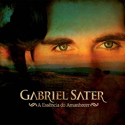 Amazon.com: A Essência do Amanhecer : Gabriel Sater: Digital Music