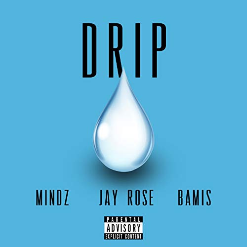 Écouter Drip (feat. Jay Rose & Mindz) par Bamis sur Amazon Music Unlimited, ${countryName}