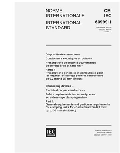 IEC 60999-1 Ed. 2.0 b:1999, Connecting devices - Electrical copper ...