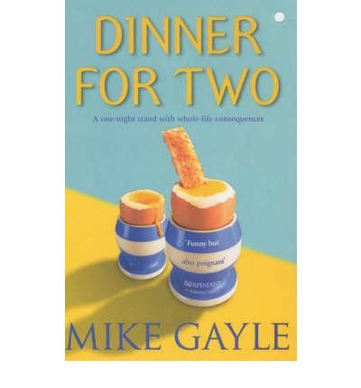 By Mike Gayle - Dinner for Two (New Ed): Amazon.co.uk: Mike Gayle ...