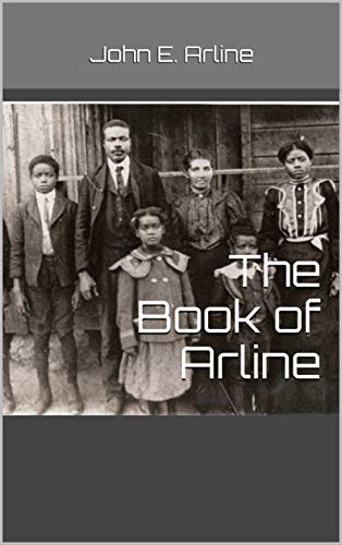 Amazon.com: The Book of Arline eBook : Arline, John E.: Kindle Store